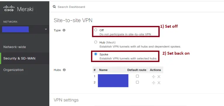 Meraki – VPN spoke cannot be enabled with an invalid concentrator hub ...